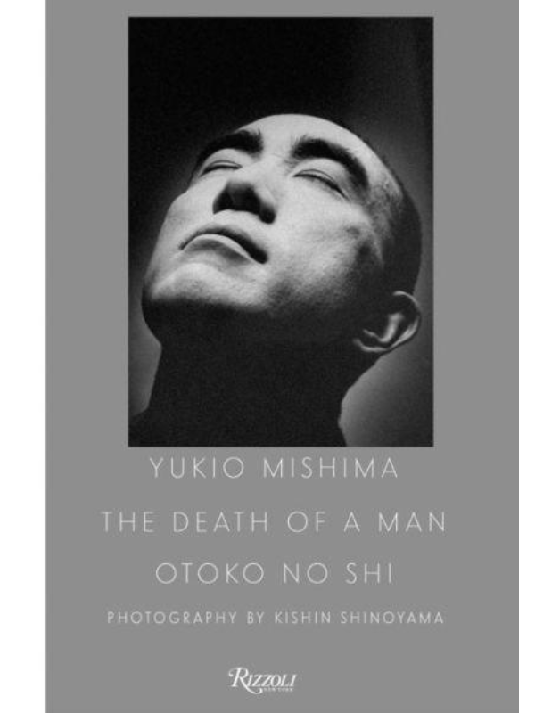Yukio Mishima: The Death of a Man : The Death of a Man