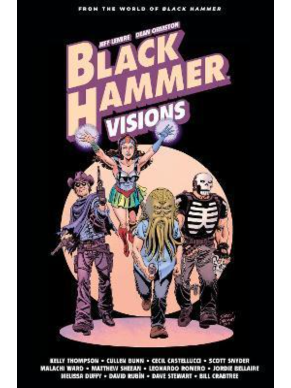 Black Hammer: Visions Volume 2