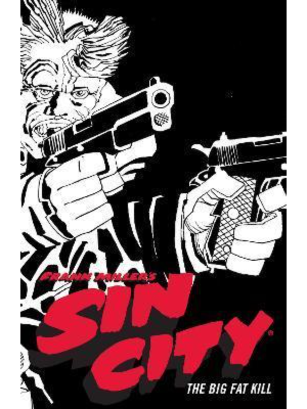 Frank Miller’s Sin City Volume 3 : The Big Fat Kill (Fourth Edition)