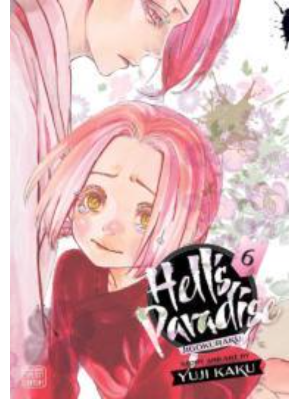 Hell’s Paradise: Jigokuraku, Vol. 6