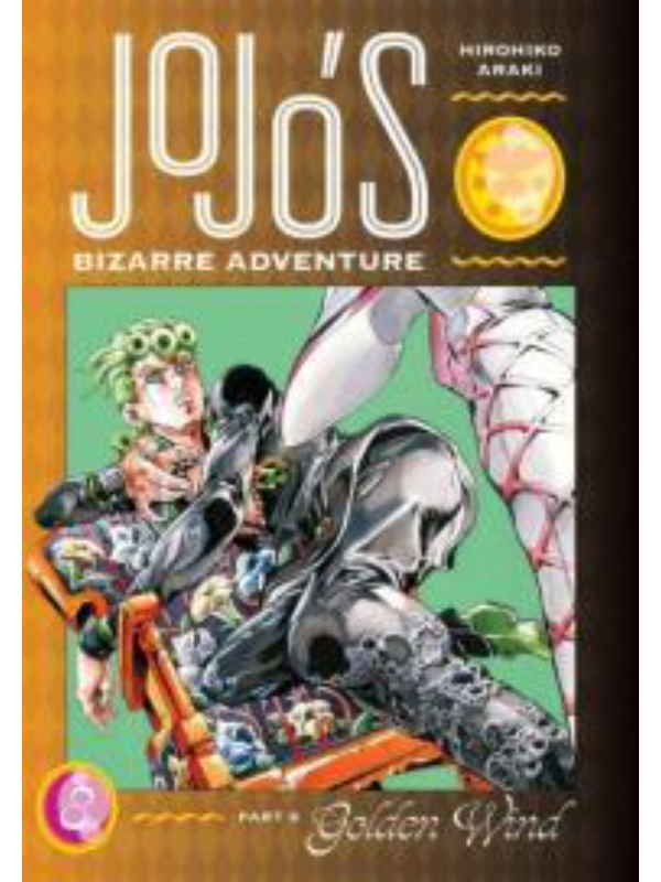 JoJo’s Bizarre Adventure: Part 5–Golden Wind, Vol. 8