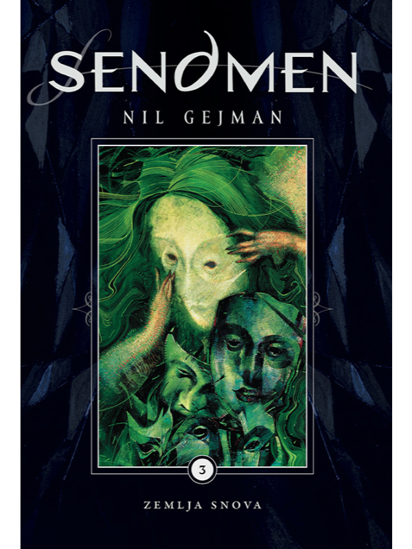 Sendmen 3 – Zemlja snova