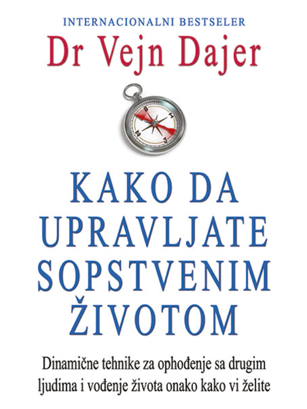 Kako Da Upravljate Sopstvenim Životom