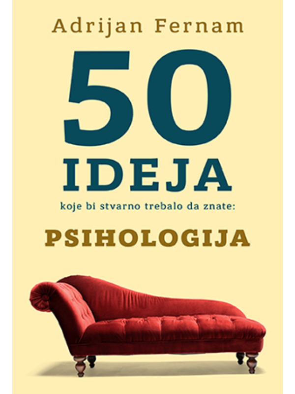 Psihologija : 50 ideja koje bi