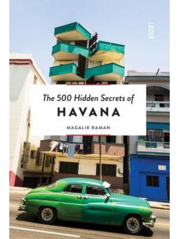 500 Hidden Secrets of Havana