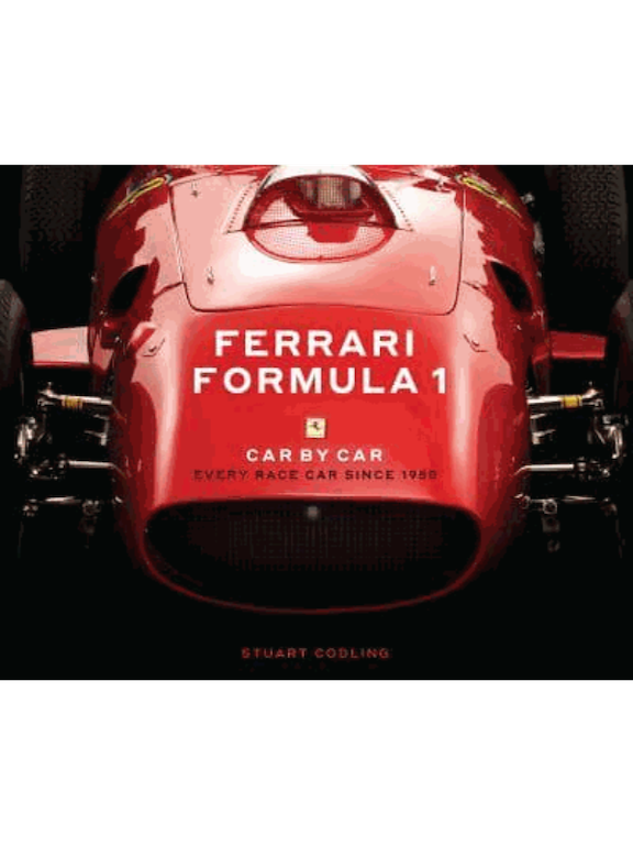 Ferrari Formula 1 Car by Car Every Race Car Since 1950