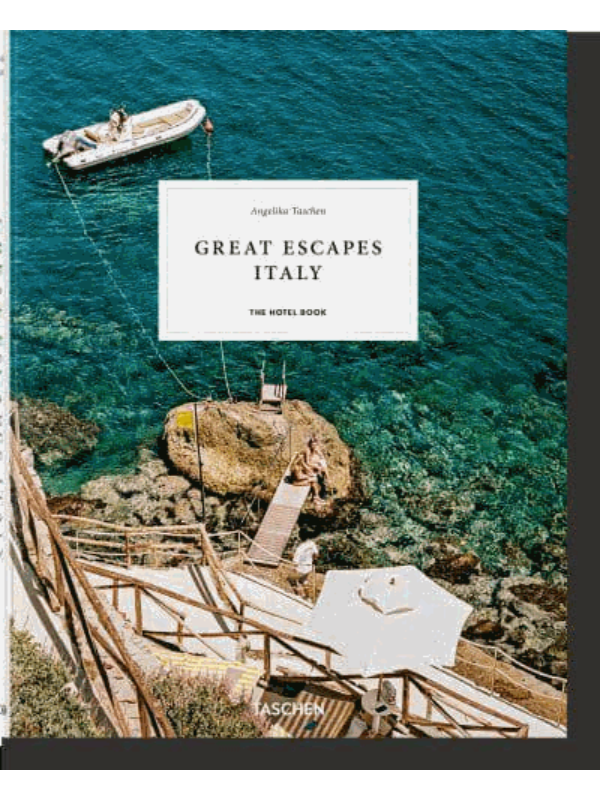 Great Escapes Italy. The Hotel Book. 2019 Edition