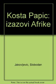 Kosta Papić:Izazovi Afrike