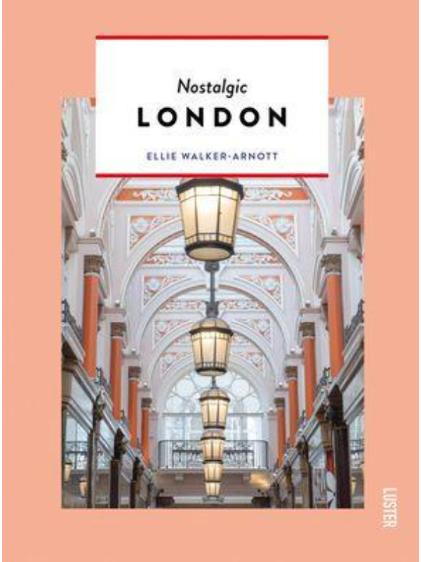 Nostalgic London – Themed Hidden Guides