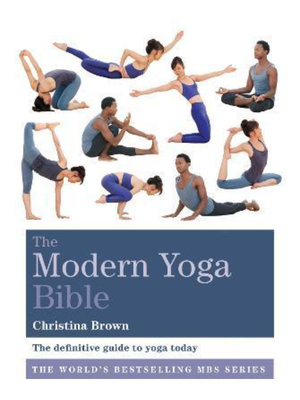 The Modern Yoga Bible