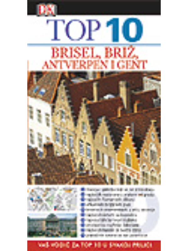 Top 10 – Brisel, Briž, Antverpen i Gent