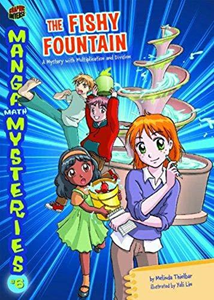 6 the Fishy Fountain: A Mystery with Multiplication and Division (Mang