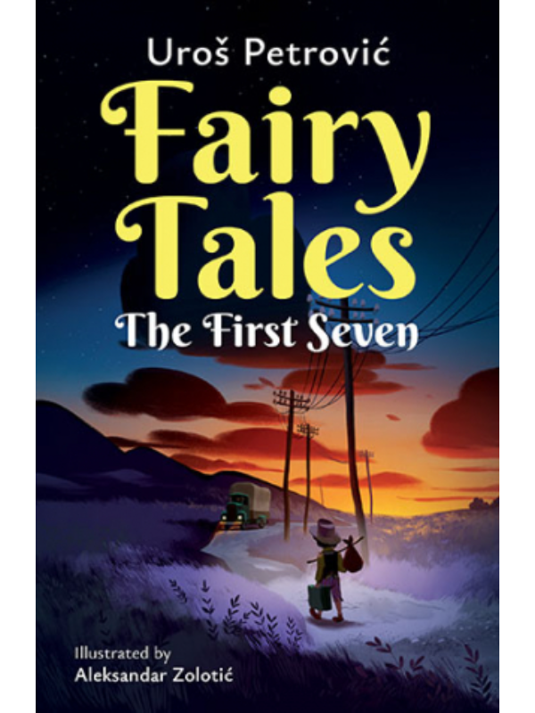 Fairy Tales: The First Seven