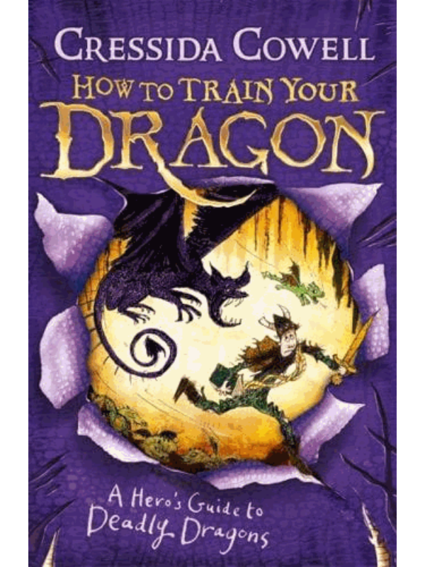 How to Train Your Dragon: A Hero’s Guide to Deadly Dragons : Book 6