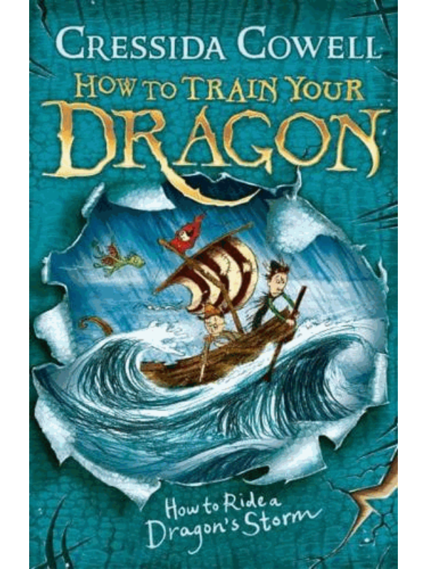How to Train Your Dragon: How to Ride a Dragon’s Storm : Book 7