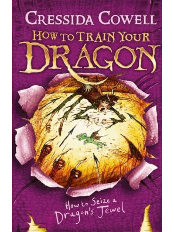 How to Train Your Dragon: How to Seize a Dragon’s Jewel : Book 10