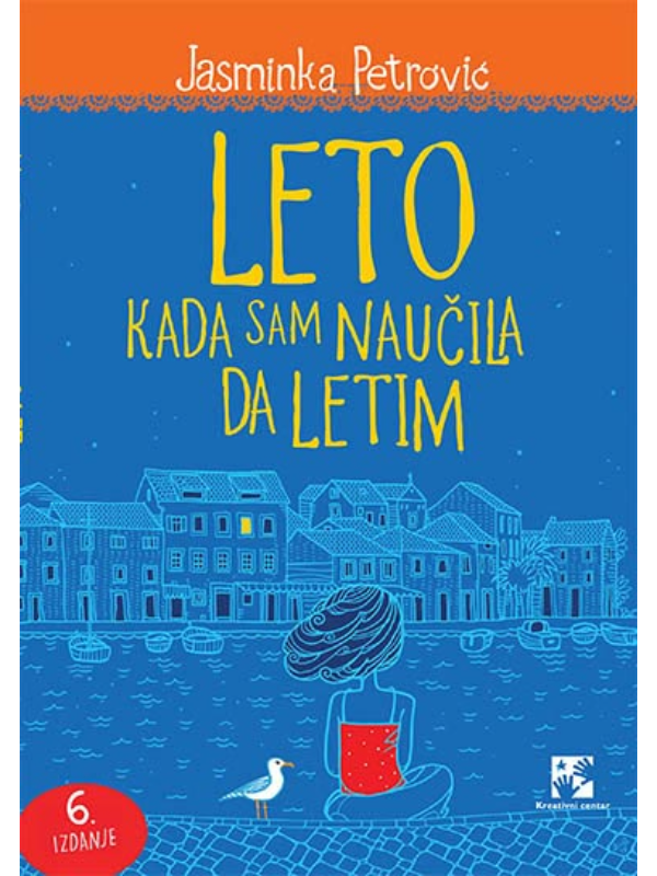 Leto kada sam naučila da letim – 6. izd.