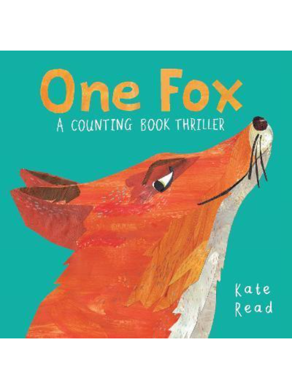 One Fox : A Counting Book Thriller