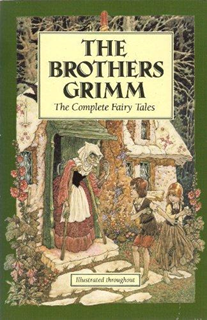 The Complete Illustrated Fairy Tales of The Brothers Grimm