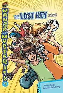 The Lost Key: A Mystery with Whole Numbers (Manga Math Mysteries (Pape