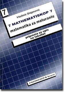 MATHEMATISKOP 7 Matematika za maturante
