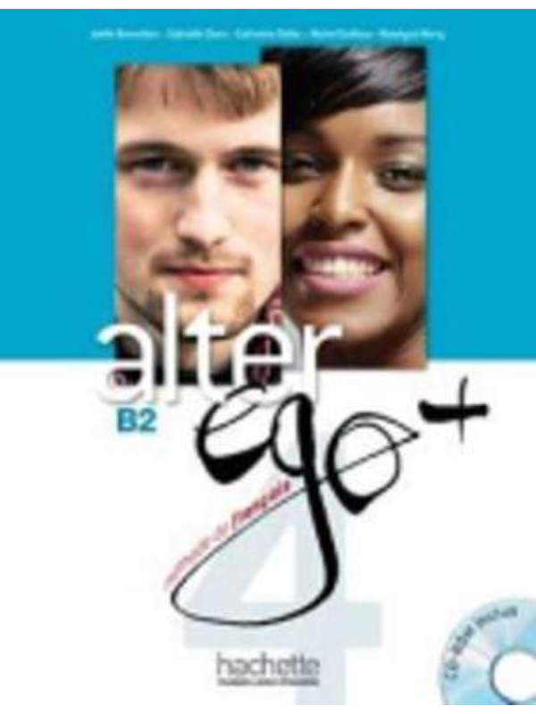 Alter Ego + Niveau 4 – Livre Eleve + CD-ROM