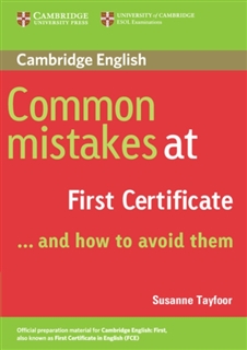 Common Mistakes at First Certificate – and how to Avoid them