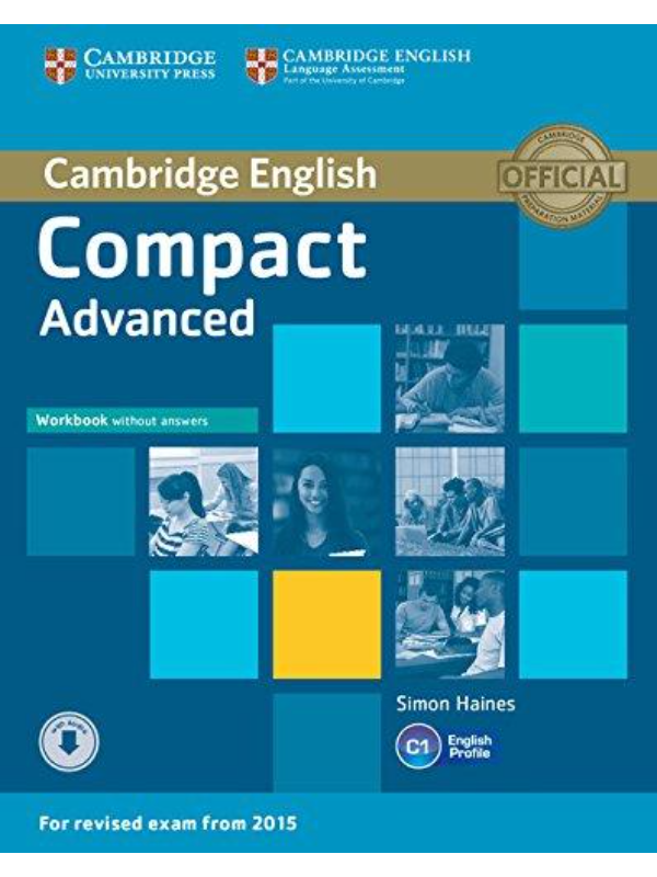 Compact Advanced Workbook without Answers with Audio (Cambridge English)