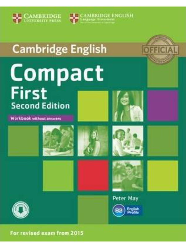 Compact First 2nd Edition- Workbook without answers with Audio CD