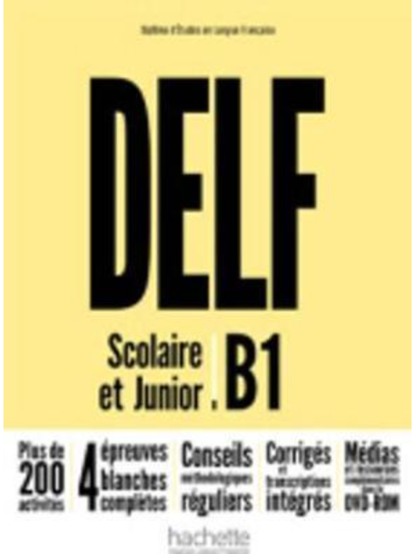 DELF Scolaire et Junior : Livre + DVD-Rom B1