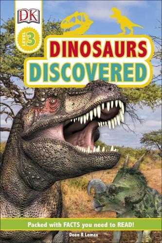 DK Readers Level 3: Dinosaurs Discovered