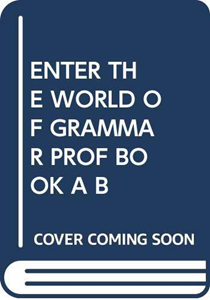 Enter The World Of Grammar Teachers Book (A,B)