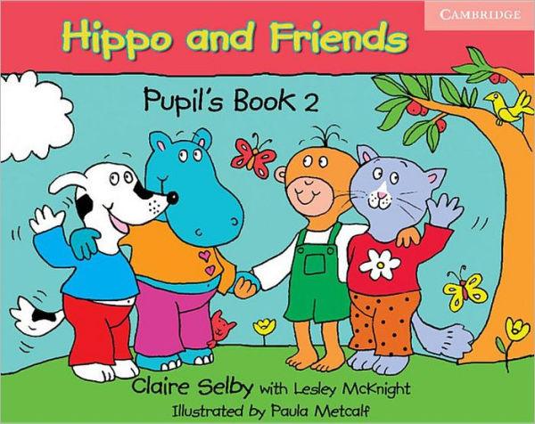 Hippo and Friends 2 Pupil’s Book