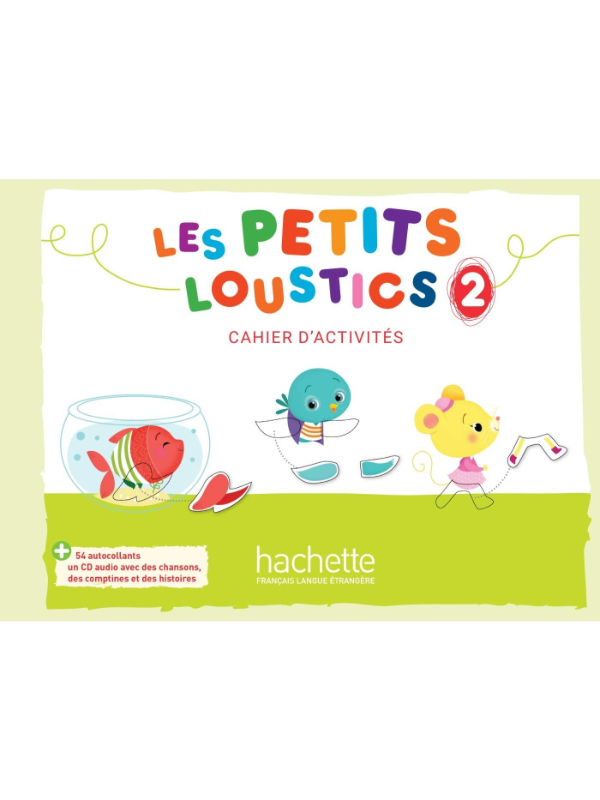 Les Petits Loustics 2 – Cahier d’Activités