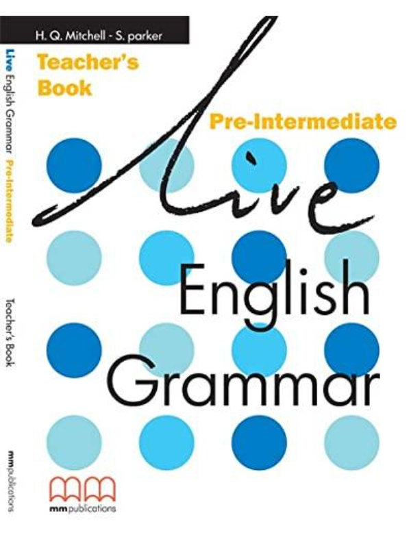 Live English Grammar Pre-Intermediate Teachers Book