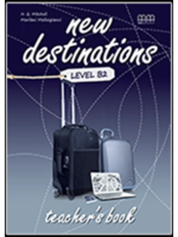 New Destinations B2 Teachers Book