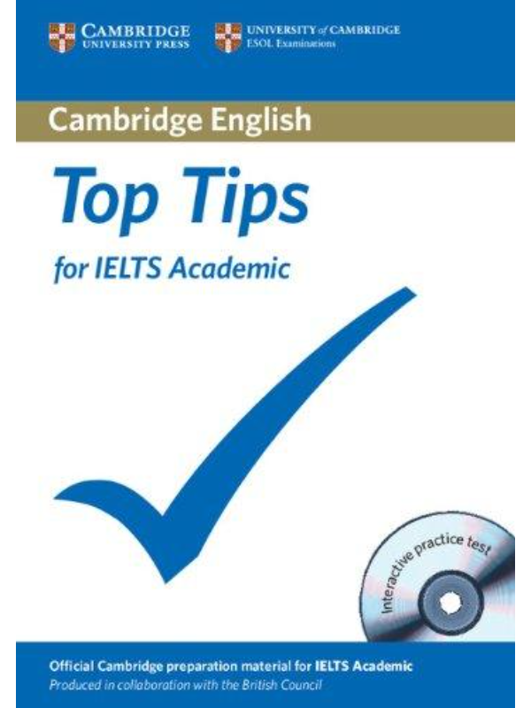 Official Top Tips for IELTS, The Paperback with CD-ROM Academic module