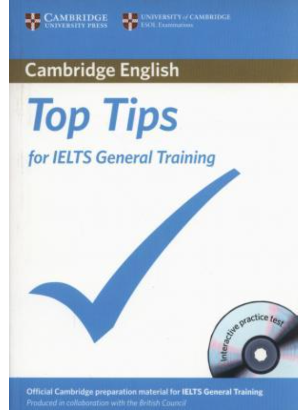 Official Top Tips for IELTS, The Paperback with CD-ROM General Training module