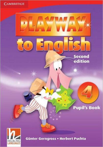 Playway to English Second edition Level 4 Pupil’s Book