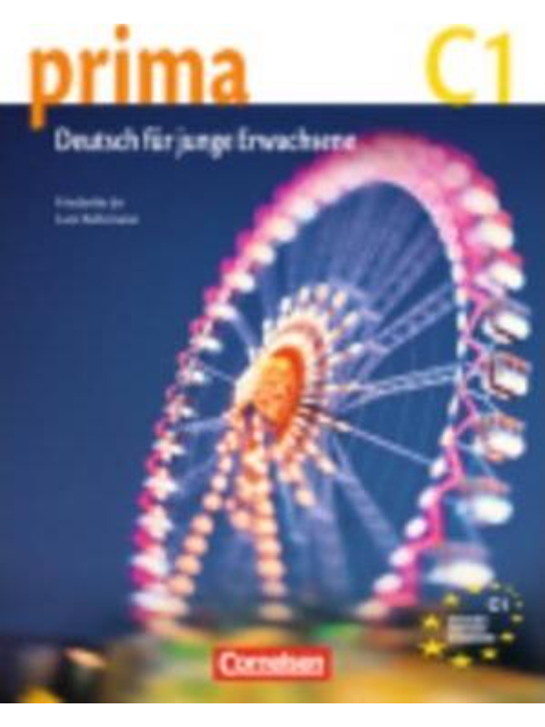 Prima – Deutsch für Jugendliche – Aktuelle Ausgabe: C1: Band 7 – Schülerbuch