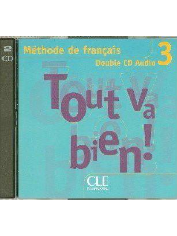 Tout Va Bien! Methode De Francais Pt. 3 [Audiobook] [Audio CD]