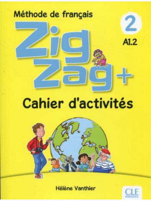 Zigzag + niveau 2 – Cahier d’activités