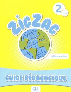 Zigzag 2 – A1.2 Guide pedagogique