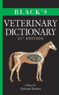 Black’s Veterinary Dictionary, 21 Ed