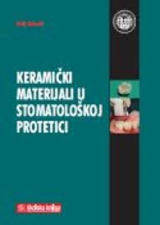 Keramički Materijali U Stomatološkoj Protetici