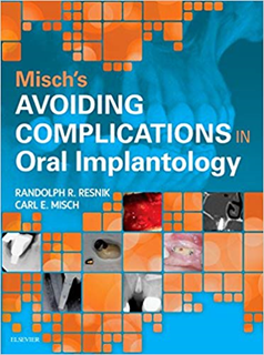 Misch’s Avoiding Complications in Oral Implantology