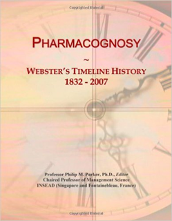 Pharmacognosy: Webster’s Timeline History, 1832 – 2007