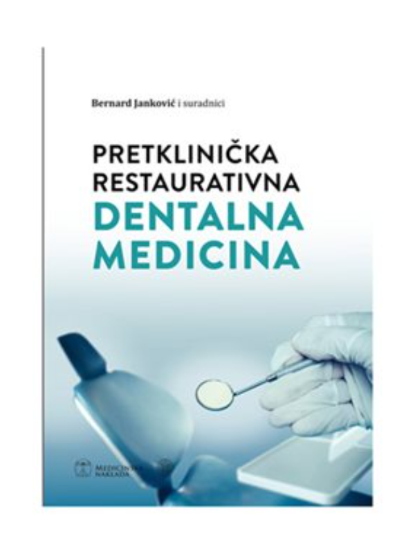Pretklinička Restaurativna Dentalna Medicina