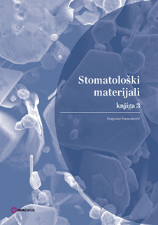 Stomatološki materijali, knjiga 3