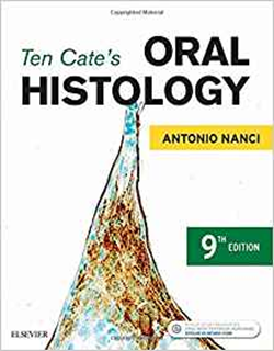 Ten Cate’s Oral Histology, 9 Ed